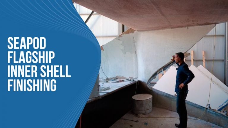 SeaPod Flagship Inner Shell Finishing - Ocean Builders