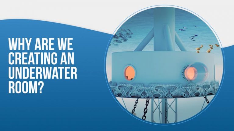 Why are we creating an underwater room? - Ocean Builders